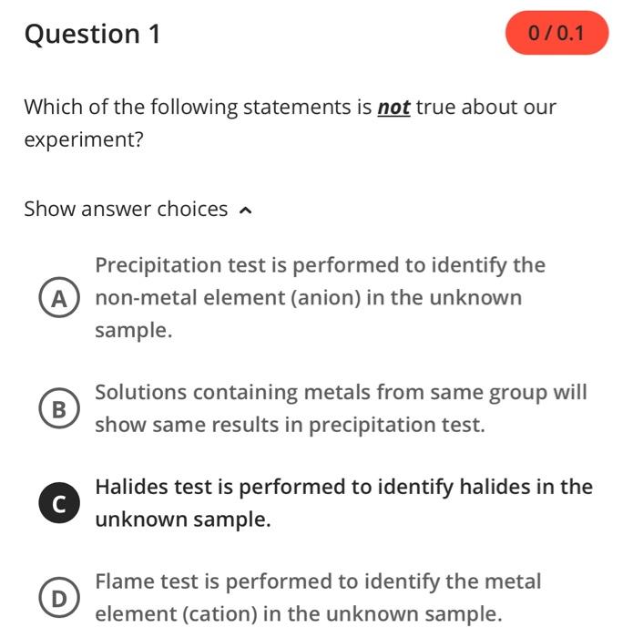 Solved Question 1 0/0.1 Which of the following statements is | Chegg.com