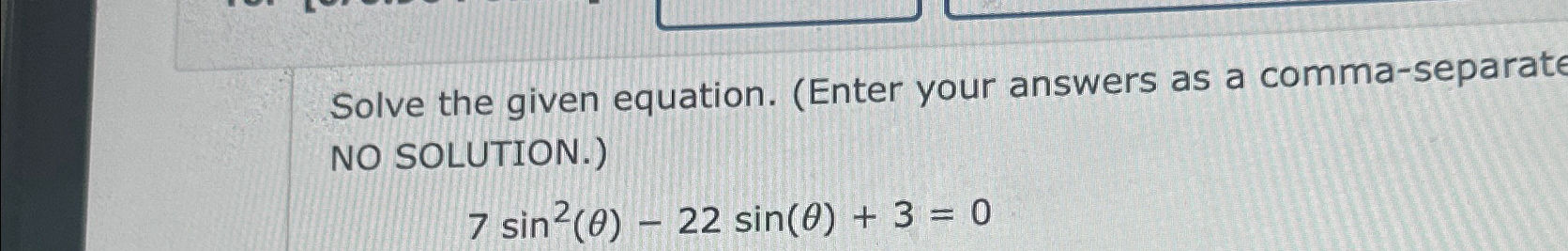 Solved Solve the given equation. (Enter your answers as a | Chegg.com