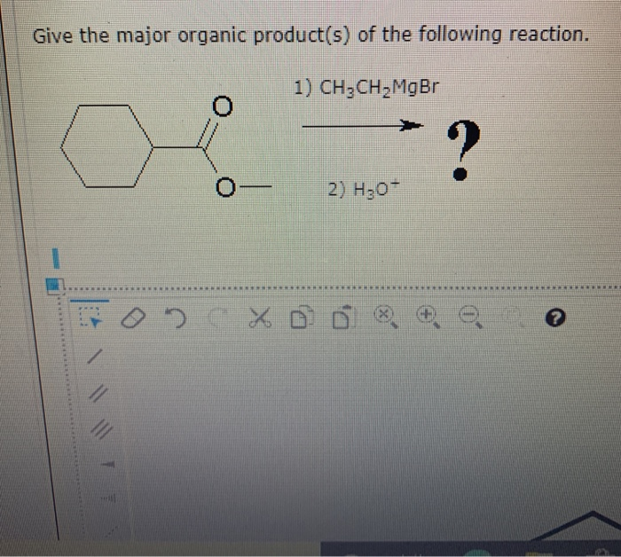 Solved Give the major organic product(s) of the following | Chegg.com