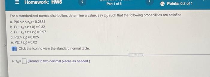 Solved Homework: HW6 Part 1 of 5 Points: 0.2 of 1 For a | Chegg.com