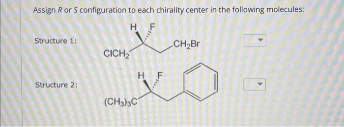 Solved Assign R or S configuration to each chirality center | Chegg.com