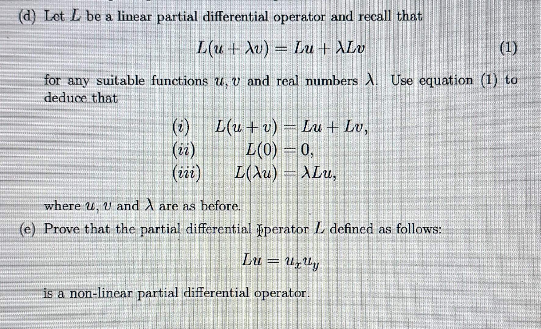 Solved (d) Let L be a linear partial differential operator | Chegg.com