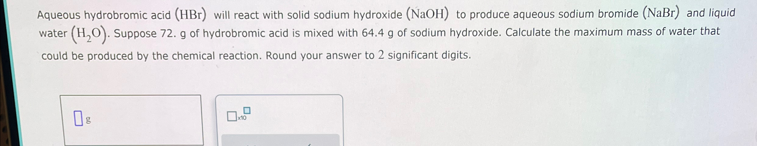 Solved Aqueous hydrobromic acid (HBr) ﻿will react with solid | Chegg.com