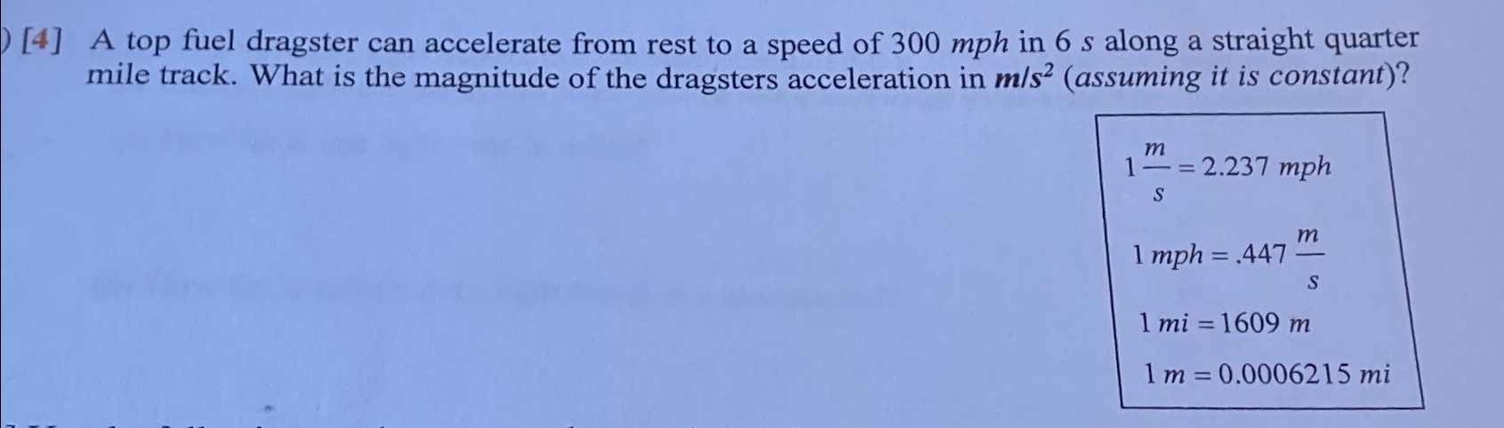 Solved [4] ﻿A top fuel dragster can accelerate from rest to | Chegg.com