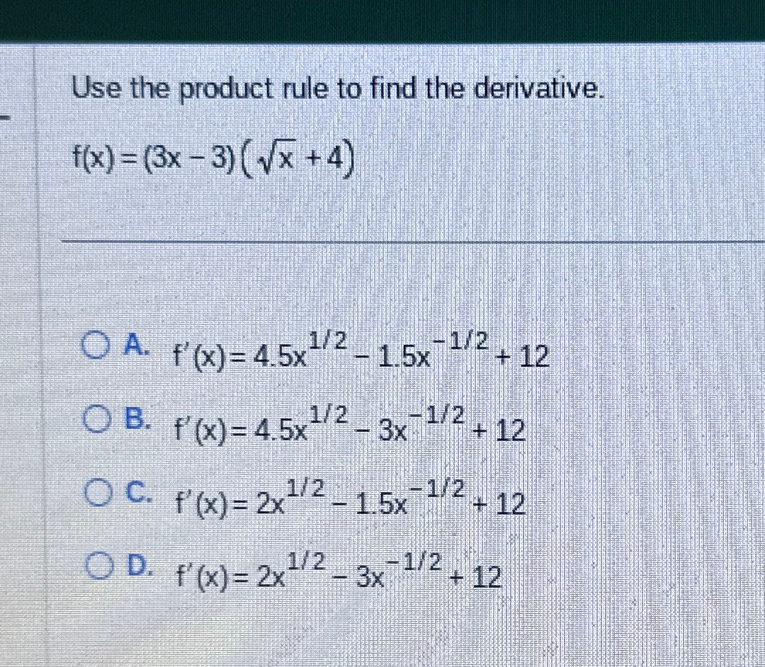 Solved Use the product rule to find the | Chegg.com