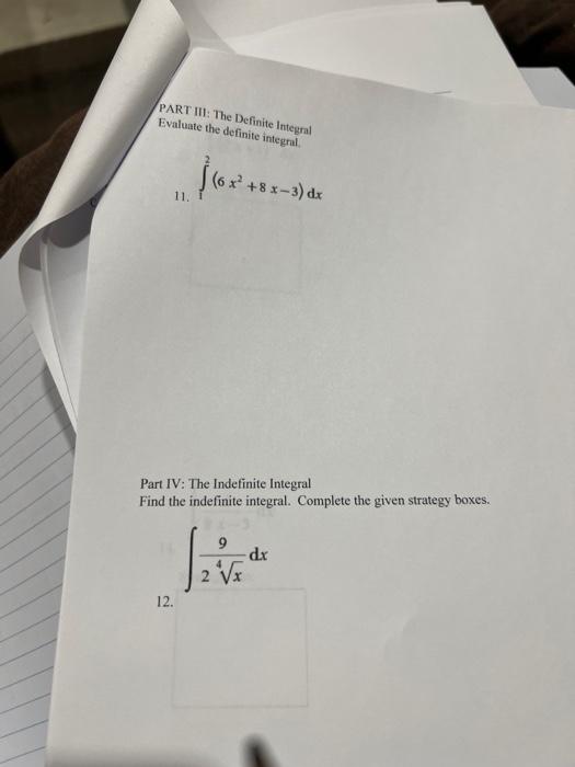 Solved PART III: The Definite Integral Evaluate the definite | Chegg.com