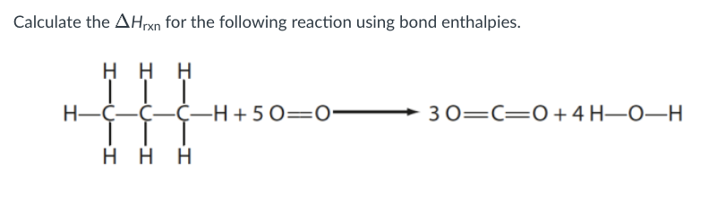 Solved Calculate the ΔHrxn ﻿for the following reaction using | Chegg.com