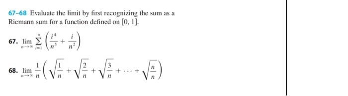 Solved 67-68 Evaluate the limit by first recognizing the sum | Chegg.com