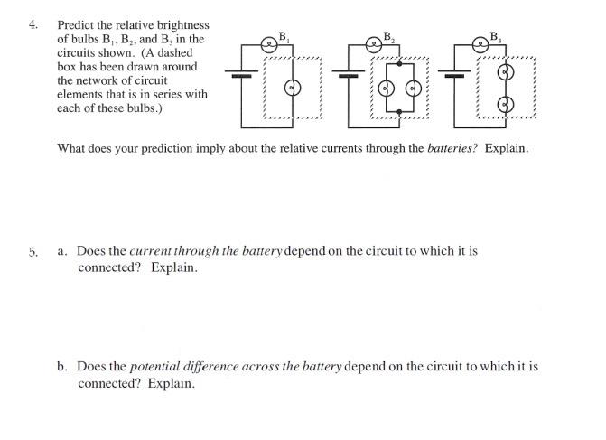 Solved 4. Predict the relative brightness of bulbs B., B, | Chegg.com