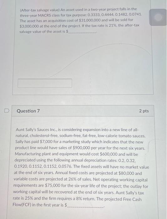 Solved (After-tax salvage value) An asset used in a two-year | Chegg.com