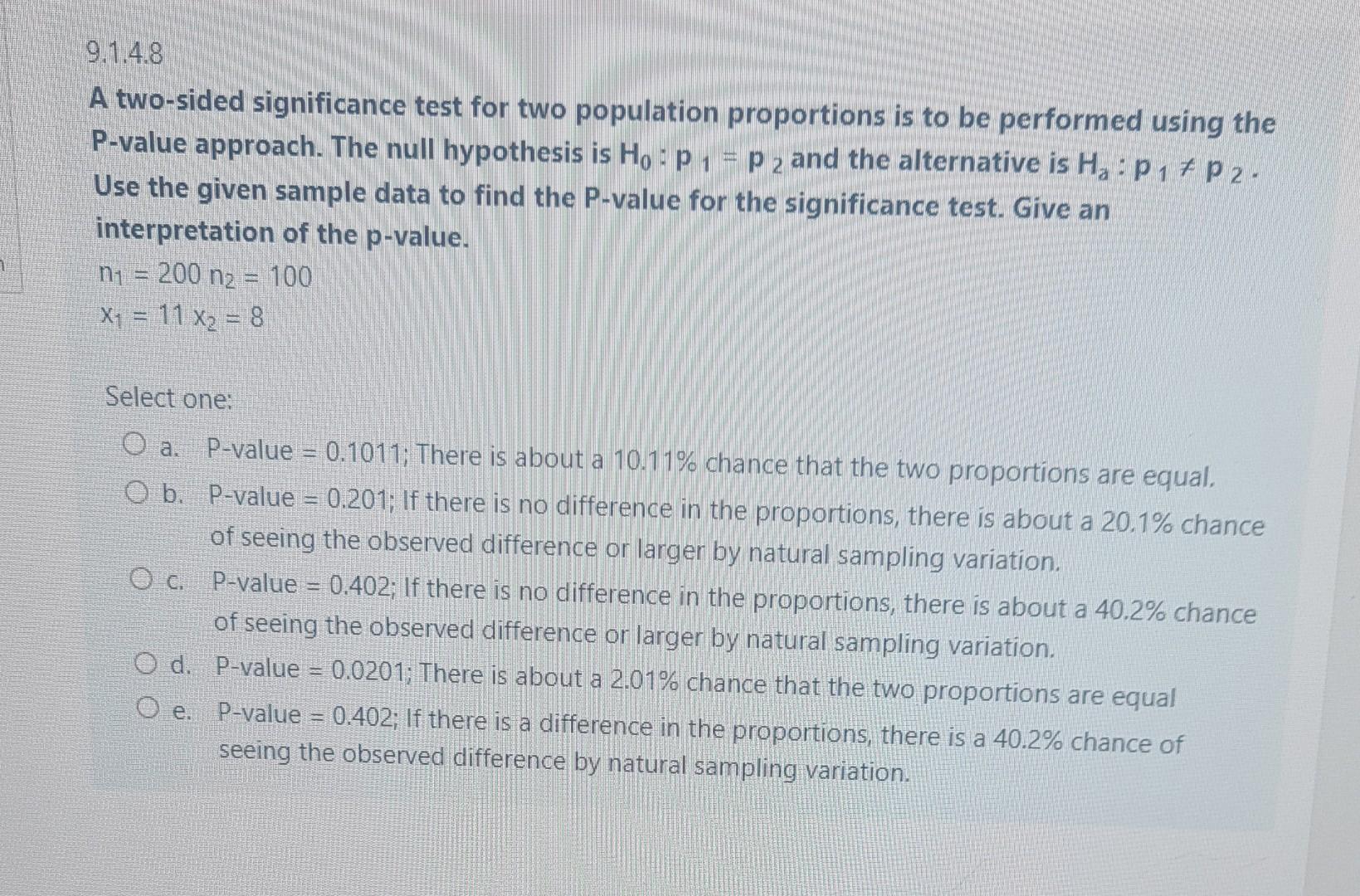Solved A two-sided significance test for two population | Chegg.com