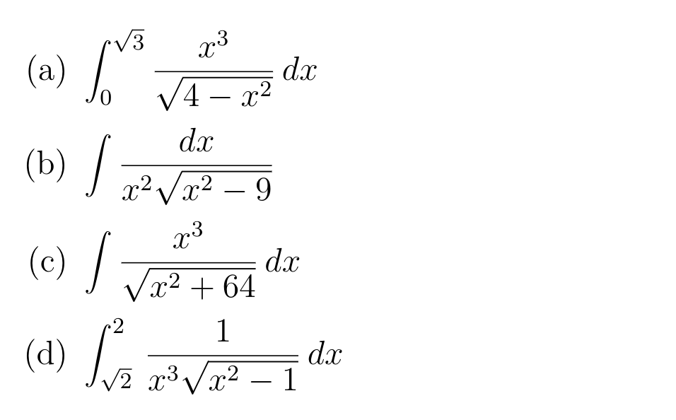 Solved Using trigonometric substitution for each integral | Chegg.com