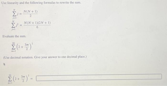 Solved Use linearity and the following formulas to rewrite | Chegg.com