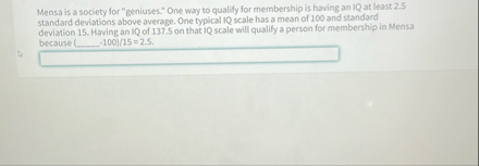 Solved Mensa is a society for "geniuses." One way to qualify | Chegg.com
