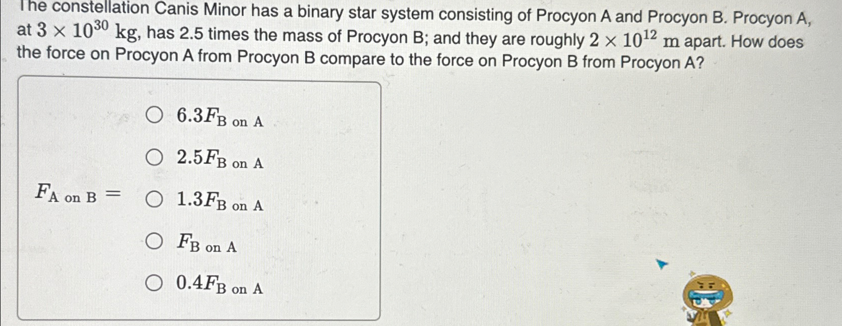 Solved The constellation Canis Minor has a binary star | Chegg.com