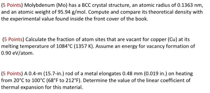 Solved (5 Points) Molybdenum (Mo) has a BCC crystal | Chegg.com