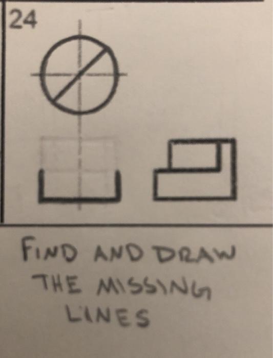 Solved 24 니 FIND AND DRAW THE MISSING LINES | Chegg.com