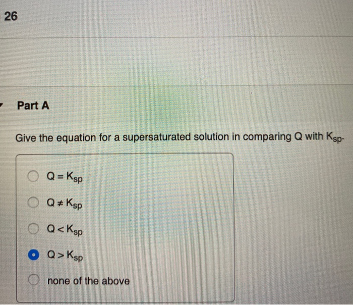 Solved Part A Give the equation for a supersaturated | Chegg.com