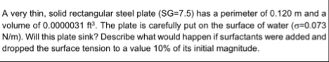 A very thin, solid rectangular steel plate ( SG=7.5 ) | Chegg.com