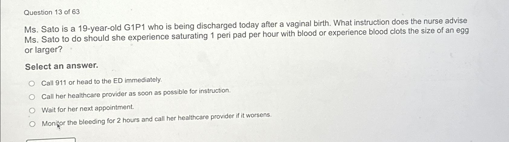 Solved Question 13 ﻿of 63Ms. ﻿Sato is a 19-year-old G1P1 | Chegg.com