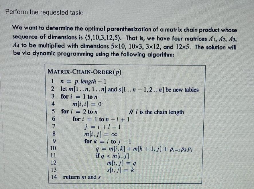 Solved Perform the requested task: We want to determine the | Chegg.com