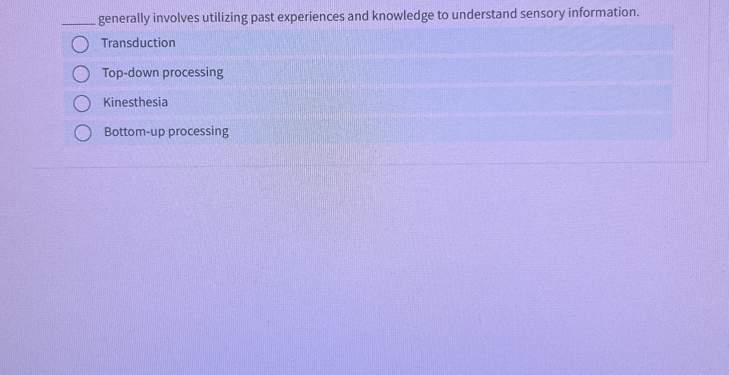 Solved q, ﻿generally involves utilizing past experiences and | Chegg.com