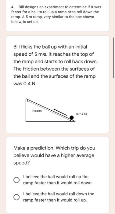 Solved 4. Bill designs an experiment to determine if it was | Chegg.com