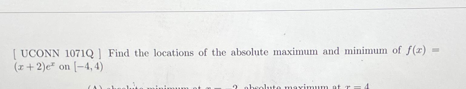 Solved [ ﻿UCONN 1071Q] ﻿Find the locations of the absolute | Chegg.com