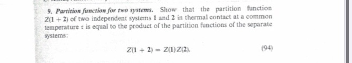 Solved 9 Partition Function For Two Systems Show That The 6129