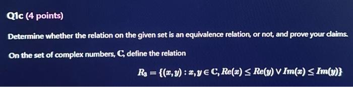 Solved Q1c (4 points) Determine whether the relation on the | Chegg.com