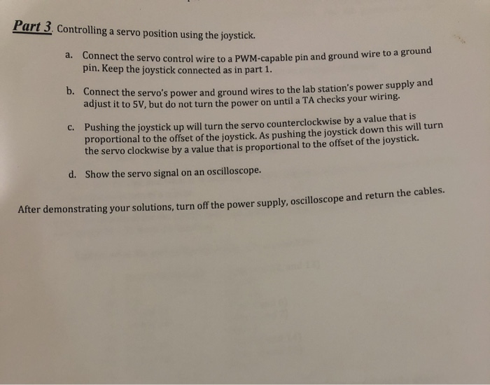 Solved Part 3. Controlling a servo position using the | Chegg.com