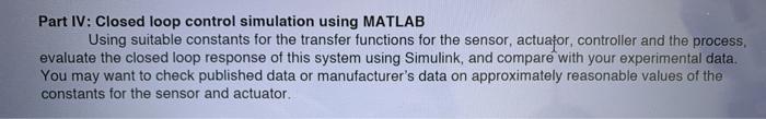 Part IV: Closed loop control simulation using MATLAB | Chegg.com