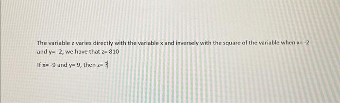 Solved The variable z varies directly with the variable x | Chegg.com