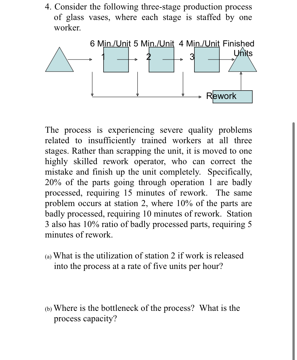 Solved Consider the following three-stage production process | Chegg.com