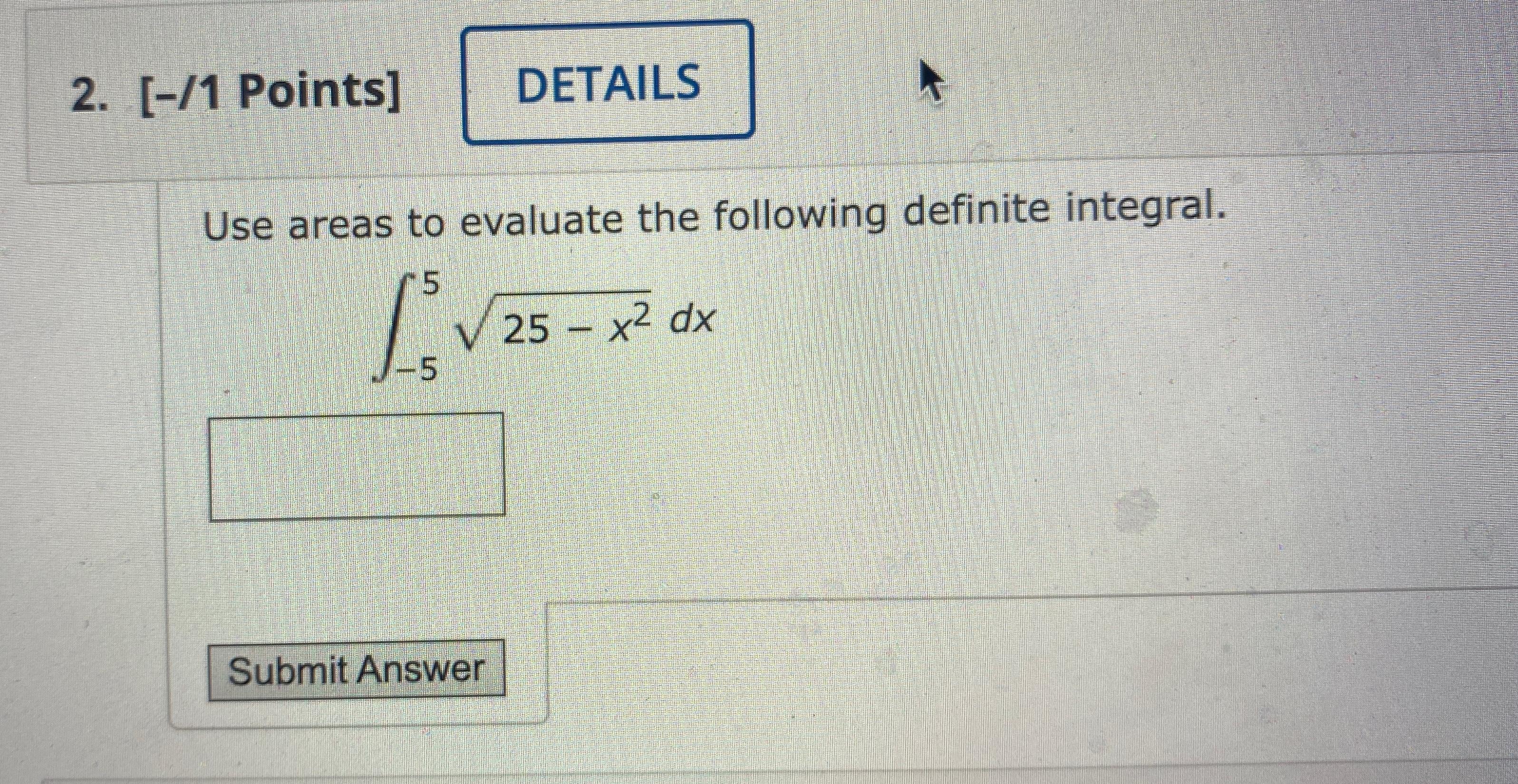 Solved Points]Use areas to evaluate the following definite | Chegg.com
