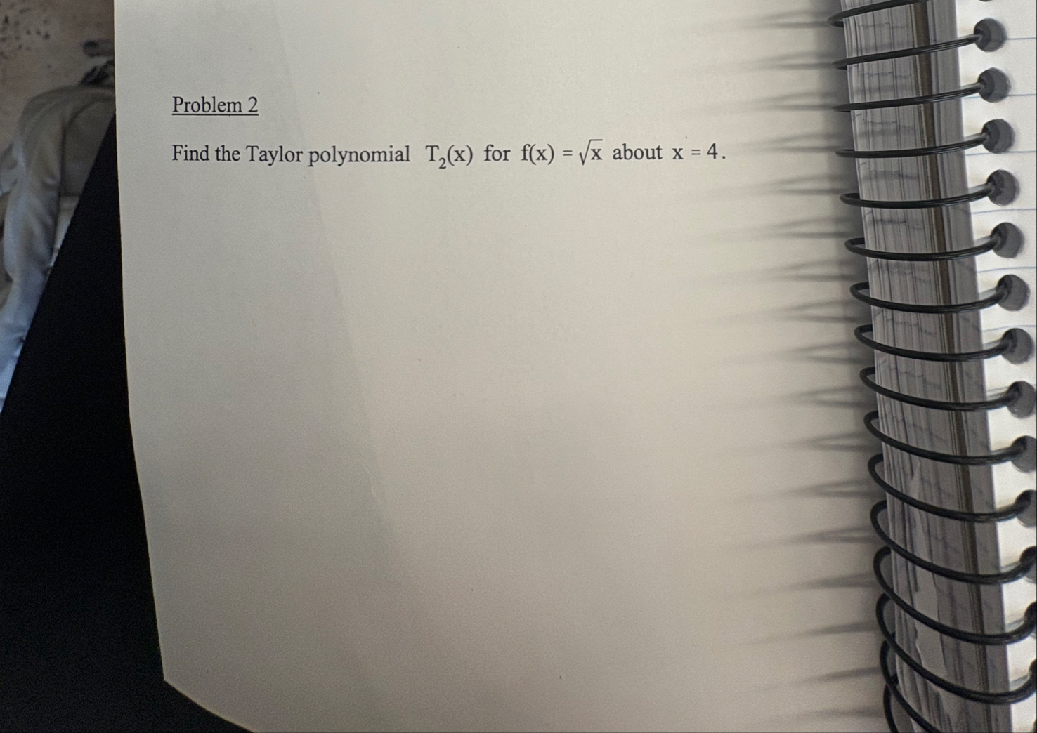 Solved Problem 2Find the Taylor polynomial T2(x) ﻿for | Chegg.com