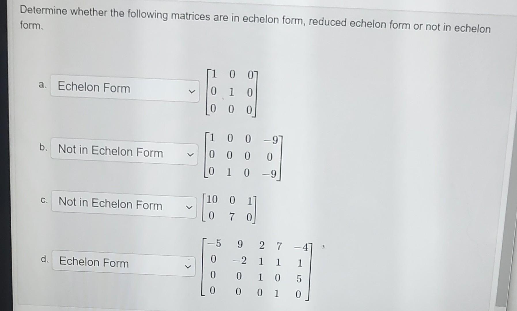 Solved Determine whether the following matrices are in | Chegg.com