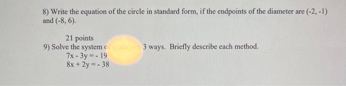 Solved 8) Write the equation of the circle in standard form, | Chegg.com