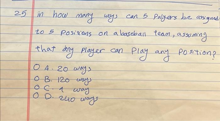 Solved 25 in how many ways can 5 palyers be assignes to 5 | Chegg.com
