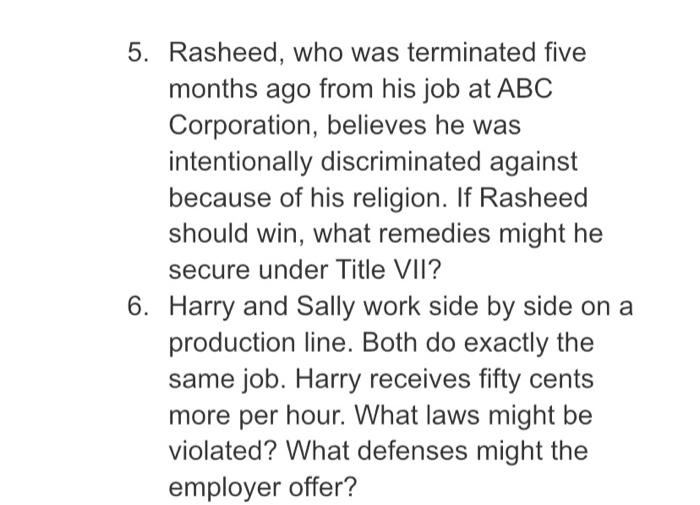 Solved 5. Rasheed, who was terminated five months ago from | Chegg.com