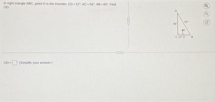 Solved In right triangle ABC, point is the incenter, CD = | Chegg.com