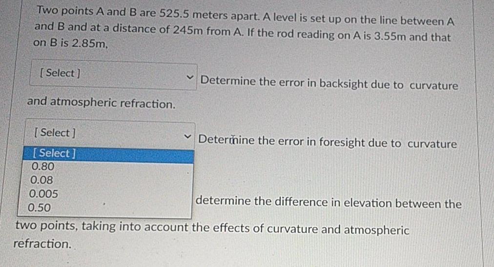 Solved Two points A and B are 525.5 meters apart. A level is | Chegg.com