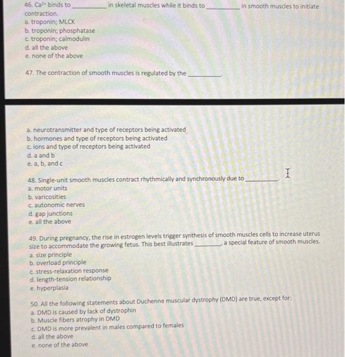 Solved 46. Ca2+binds to in skeletal muscles while it binds | Chegg.com