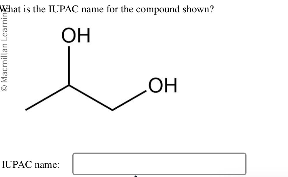 Solved What is the IIPAC name for the compound shoun?UPPAC | Chegg.com
