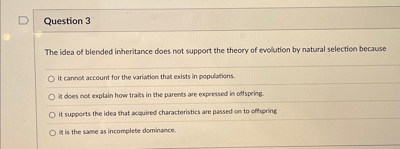 Solved Question 3The idea of blended inheritance does not | Chegg.com