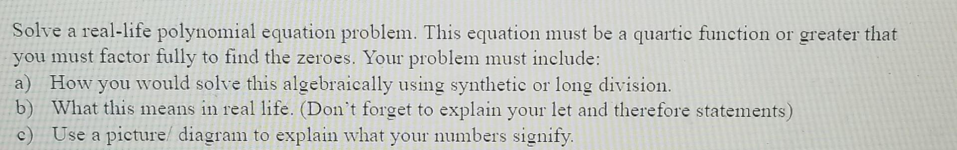 Solved a Solve a real-life polynomial equation problem. This | Chegg.com