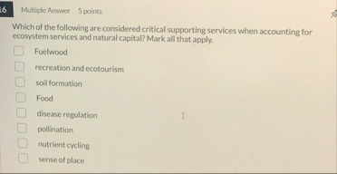 Solved 16Multiple Answer5 ﻿pointsWhich of the following are | Chegg.com