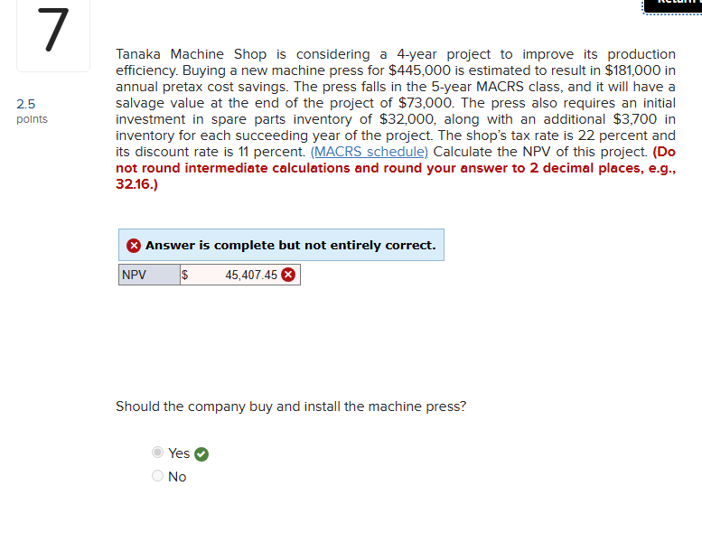 Solved Tanaka Machine Shop is considering a 4-year project | Chegg.com