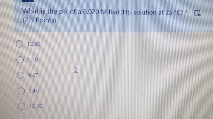 Solved What is the pH of a 0.020 M Ba(OH)2 solution at 25°a? | Chegg.com