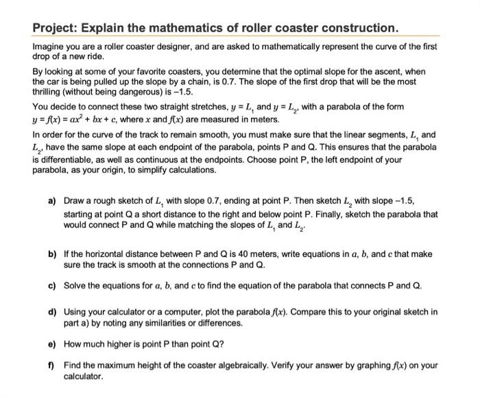 Solved Project: Explain the mathematics of roller coaster | Chegg.com